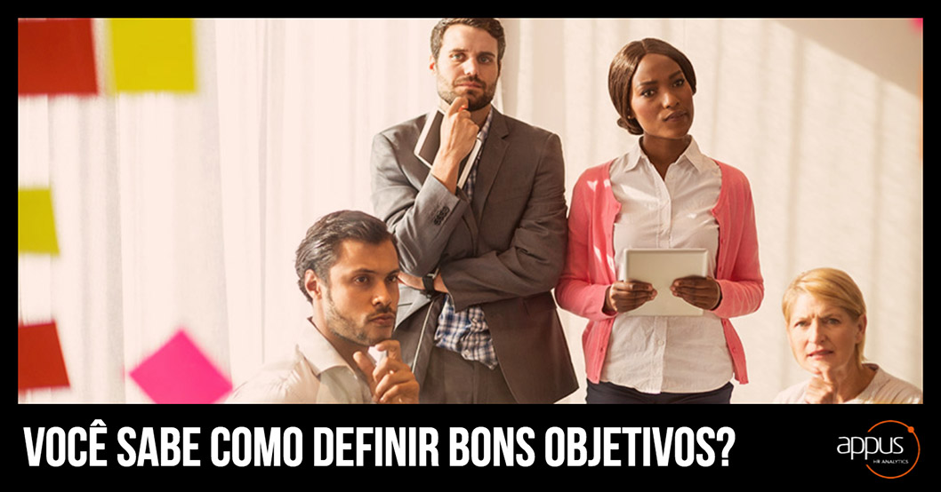 Como definir bons objetivos? Se você ainda não sabe, te contamos aqui!